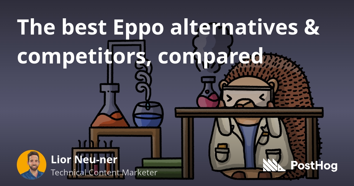 The best Eppo alternatives & competitors, compared - PostHog