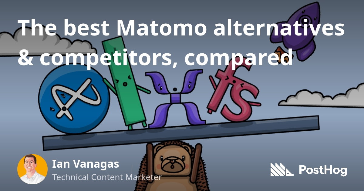 The best Matomo alternatives & competitors, compared - PostHog
