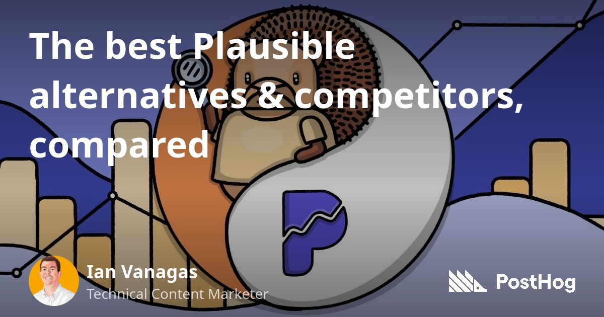 The best Plausible alternatives & competitors, compared