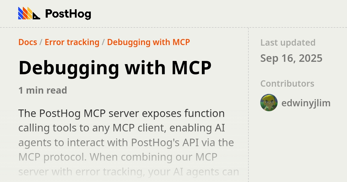 Debugging with MCP - Docs - PostHog