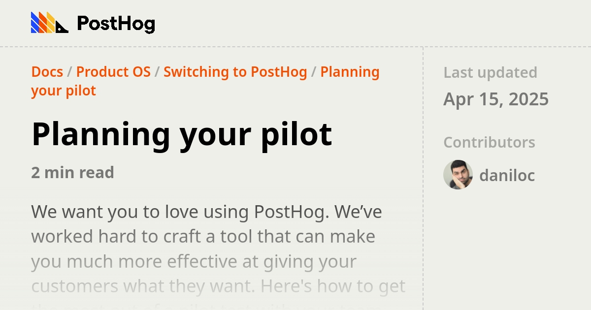 Planning your pilot - Docs - PostHog