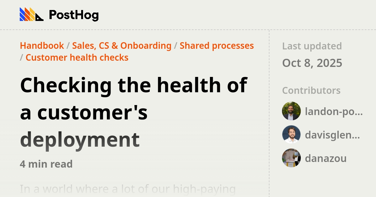Checking the health of a customer's deployment - Handbook - PostHog