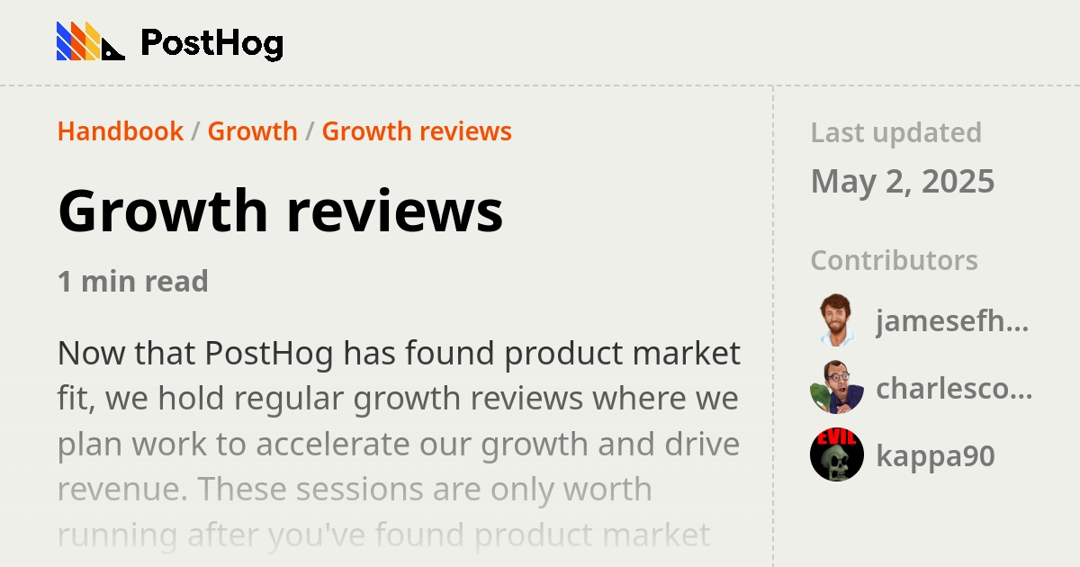 Growth reviews - Handbook - PostHog