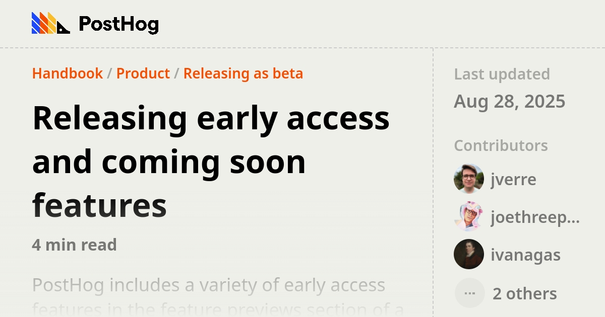 Releasing early access and coming soon features - Handbook - PostHog