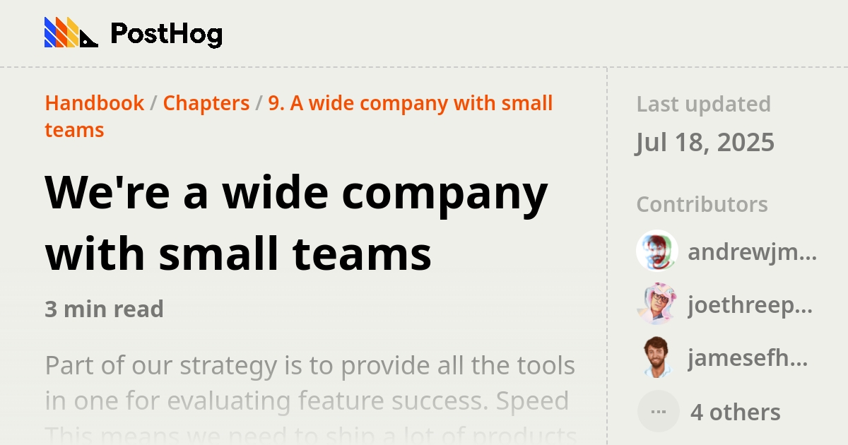 We're a wide company with small teams - Handbook - PostHog