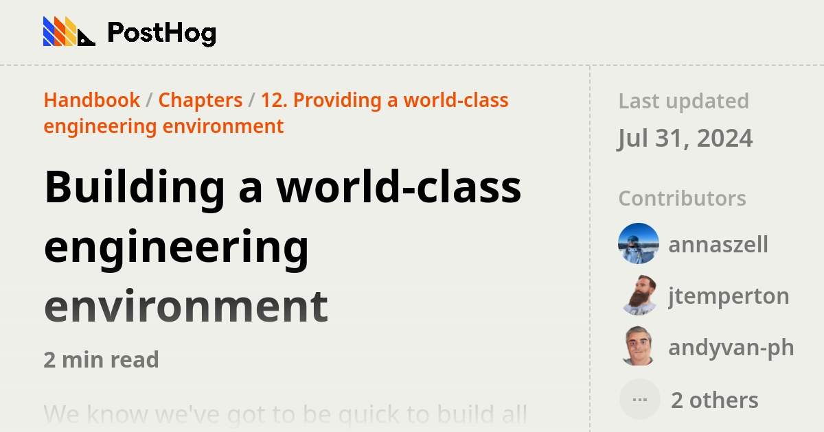 Building a world-class engineering environment - Handbook - PostHog